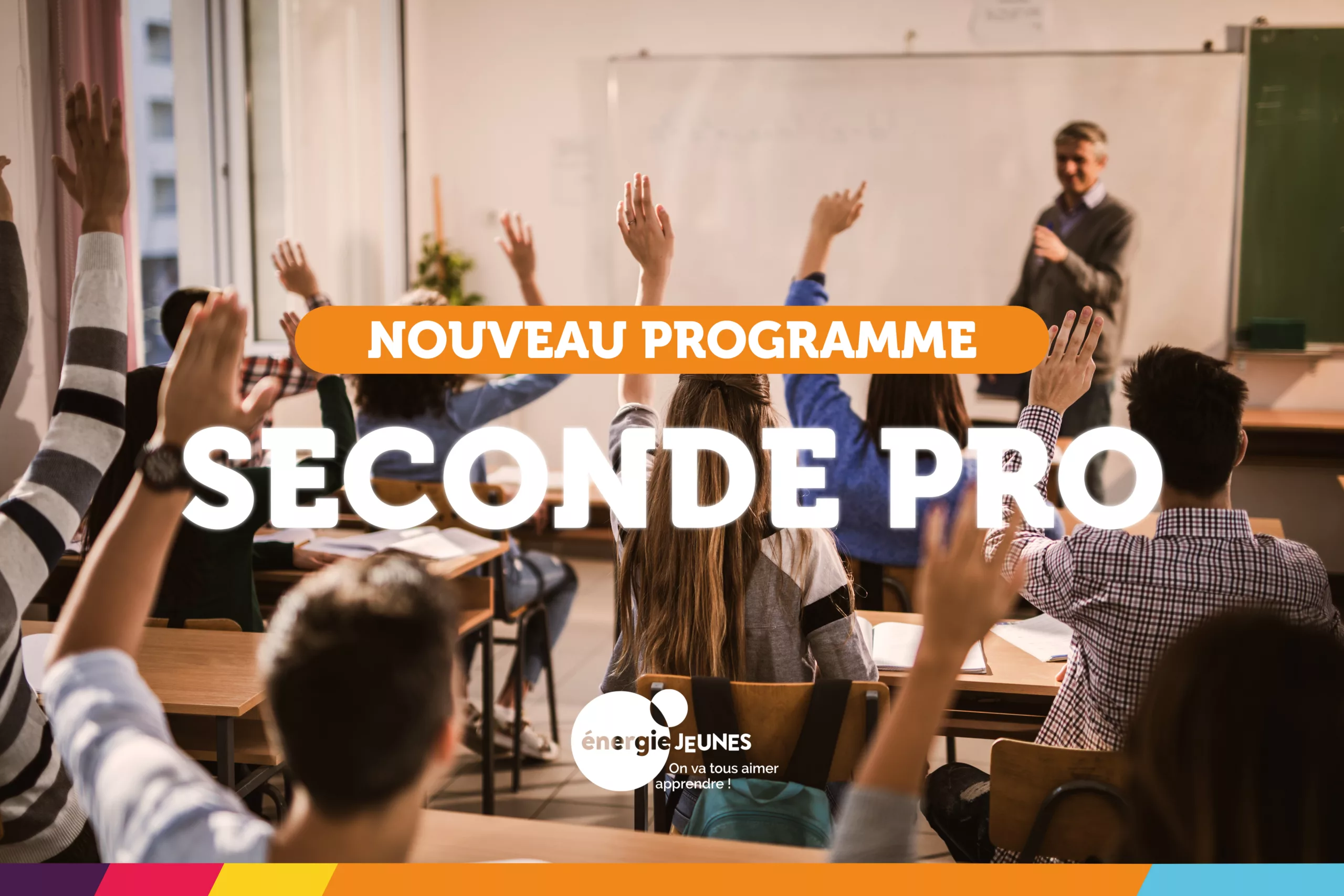 Energie Jeunes Energie Jeunes, un nouveau programme pour la seconde pro